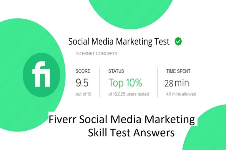 Fiverr Social Media Marketing Skill Test Answers 2023 [Updated All in One]