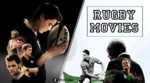10 Best Rugby Movies of All Time: Inspiring Stories
