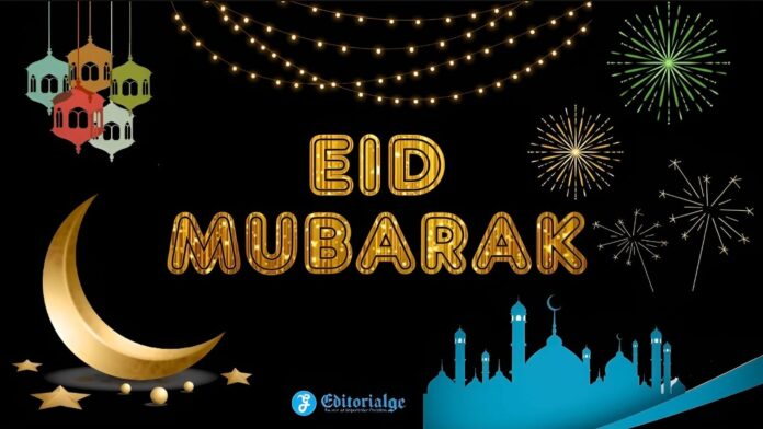 Eid-ul-Fitr 2023 - Meaning, History, Significance, and Facts | Editorialge