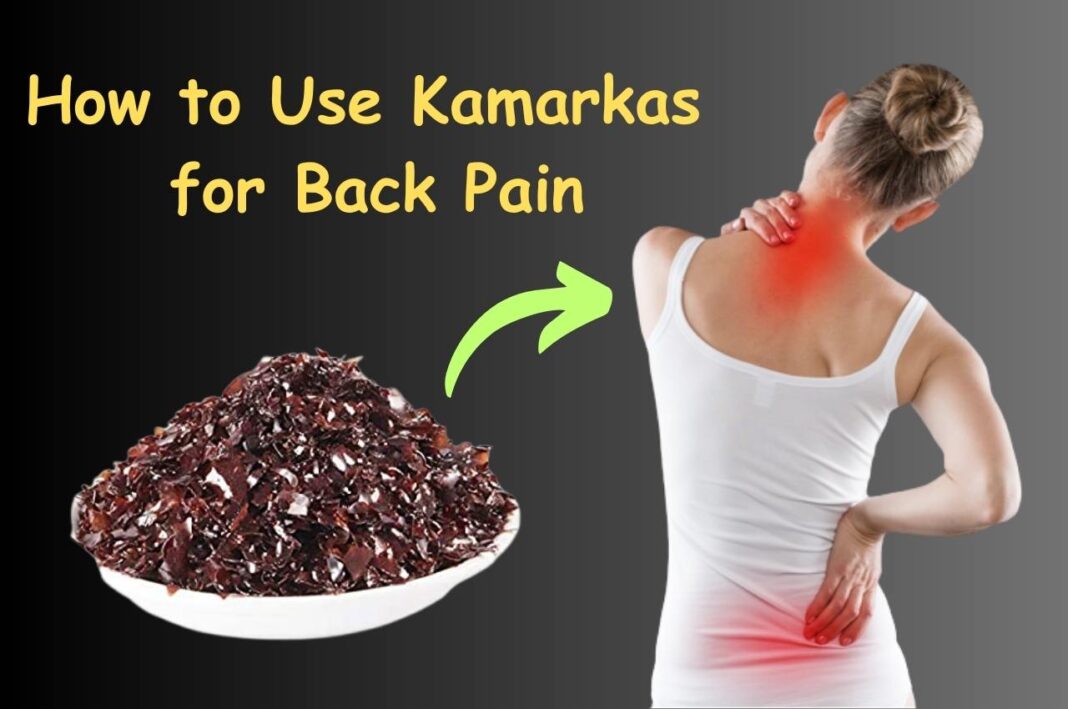 How to Use Kamarkas for Back Pain?