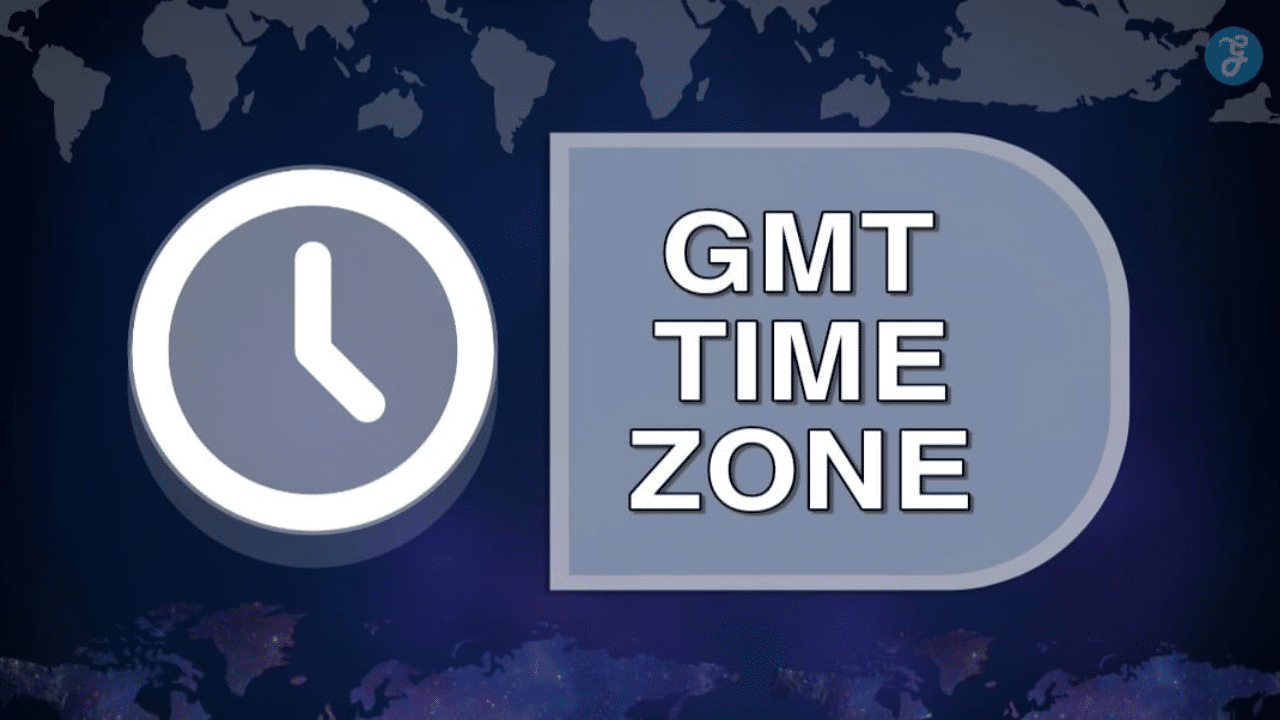 GMT Time Zone Exclusive Details You Need To Know In 2024 GMT Time Zone Exclusive Details You Need To Know In 2024