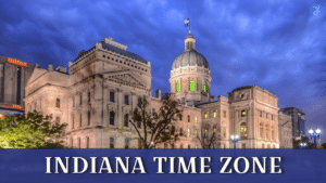 Indiana Time Zone: The Only State in Two Time Zones