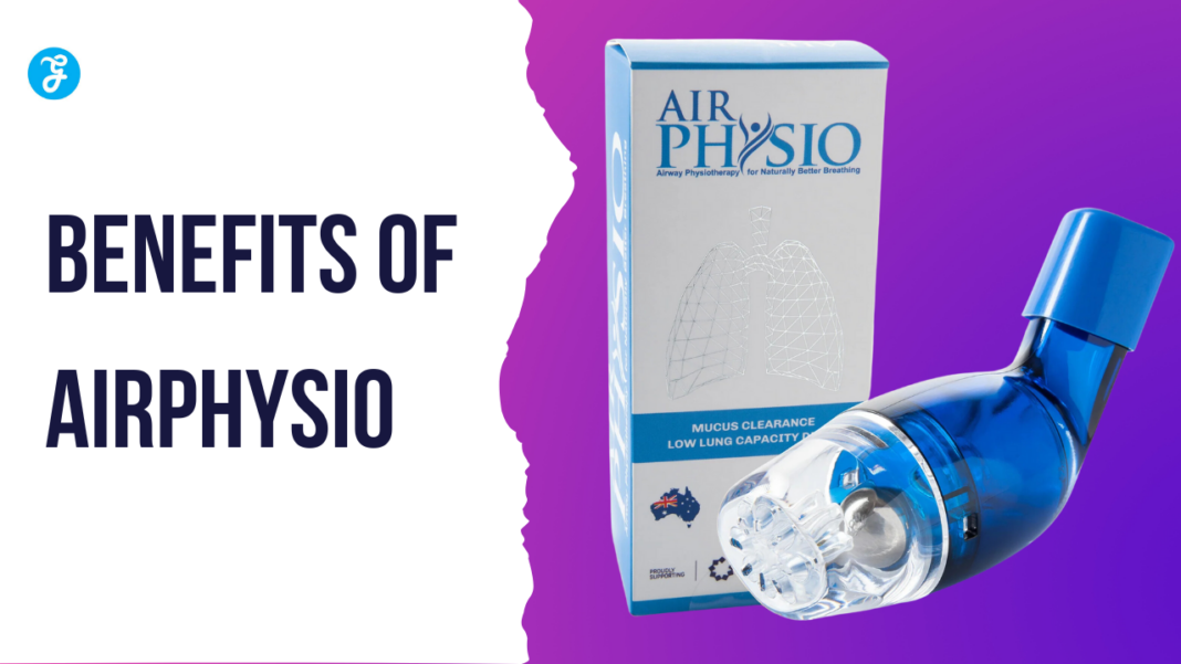 Using AirPhysio for Effective Respiratory Therapy [Detail Guide]