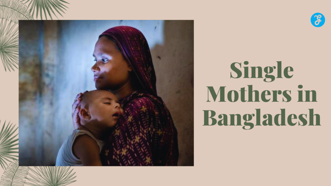 Single Mothers in Bangladesh: Inspiring Stories of Courage and ...
