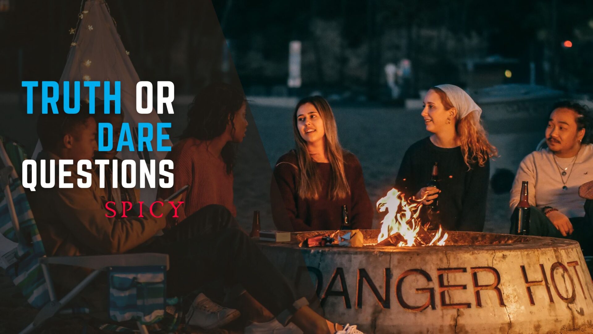 300 Truth or Dare Questions Spicy for Social Gatherings