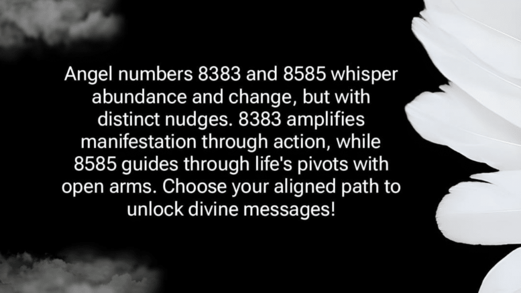 8383 Angel Number vs. 8585 Angel Number: Meaning And Key Differences