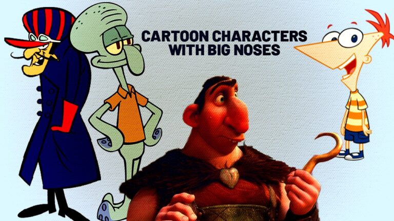 20 Famous Cartoon Characters with Big Noses of All Time [Ranked]