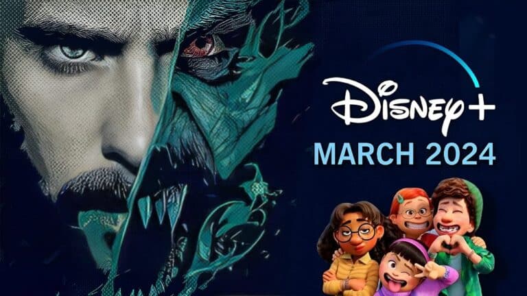 Disney Plus March 2024: Exciting New Releases to Binge Watch