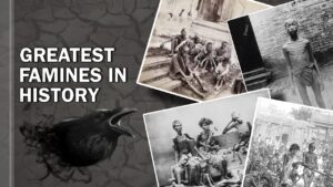 10 Greatest Famines in History of World