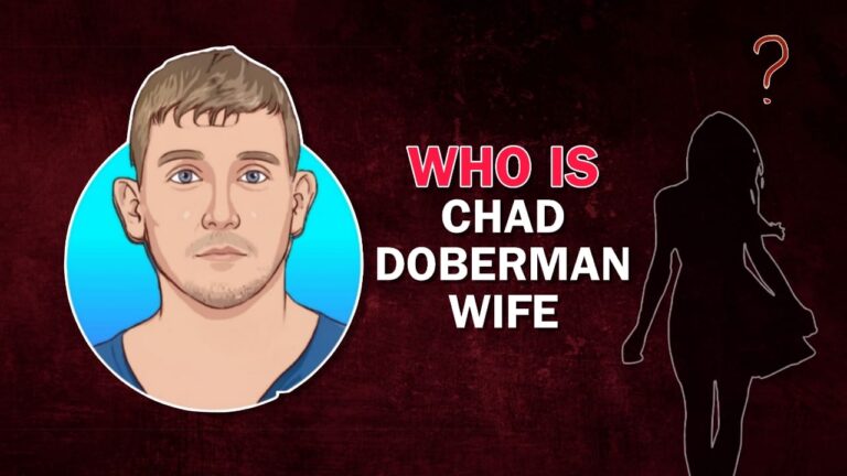 The Untold Story of Chad Dobermans Wife: Where is Laura Now?