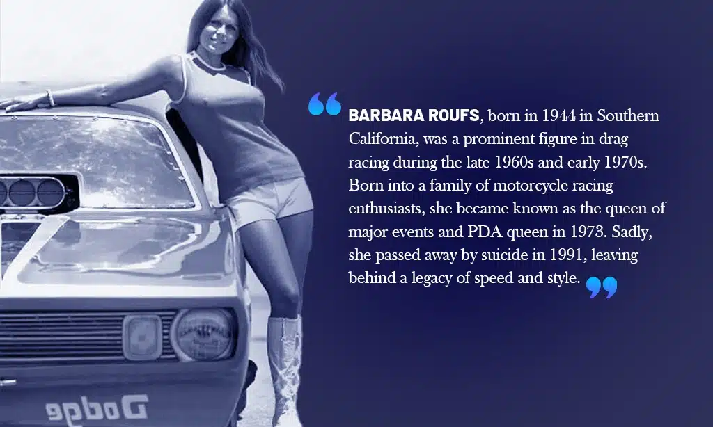 Barbara Roufs: The Tragic Story of the Drag Racing Queen