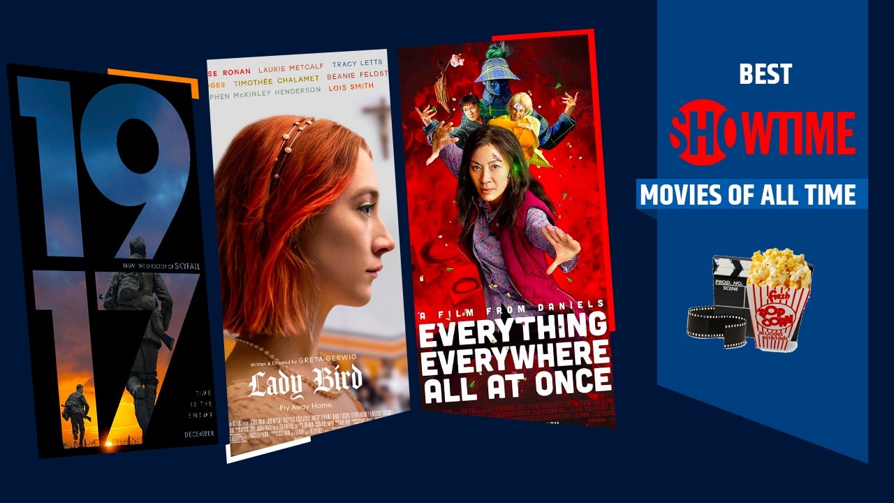 Top 30 Must Watch Showtime Movies Of All Time For Film Enthusiasts