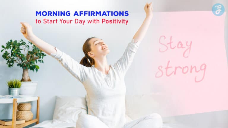 20 Morning Affirmations to Start Your Day with Positivity