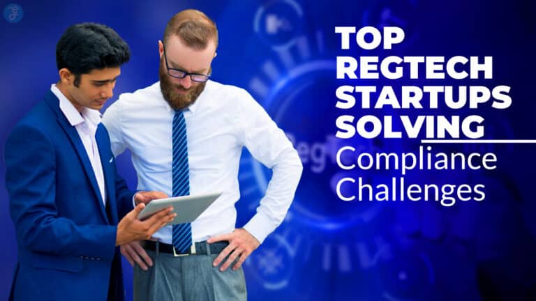 Top 10 RegTech Startups Solving Compliance Challenges in 2025