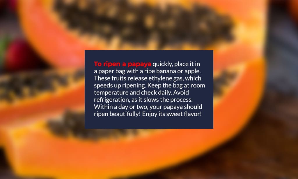 How To Ripen Papaya at Home: Stop Guessing and Learn the Secrets