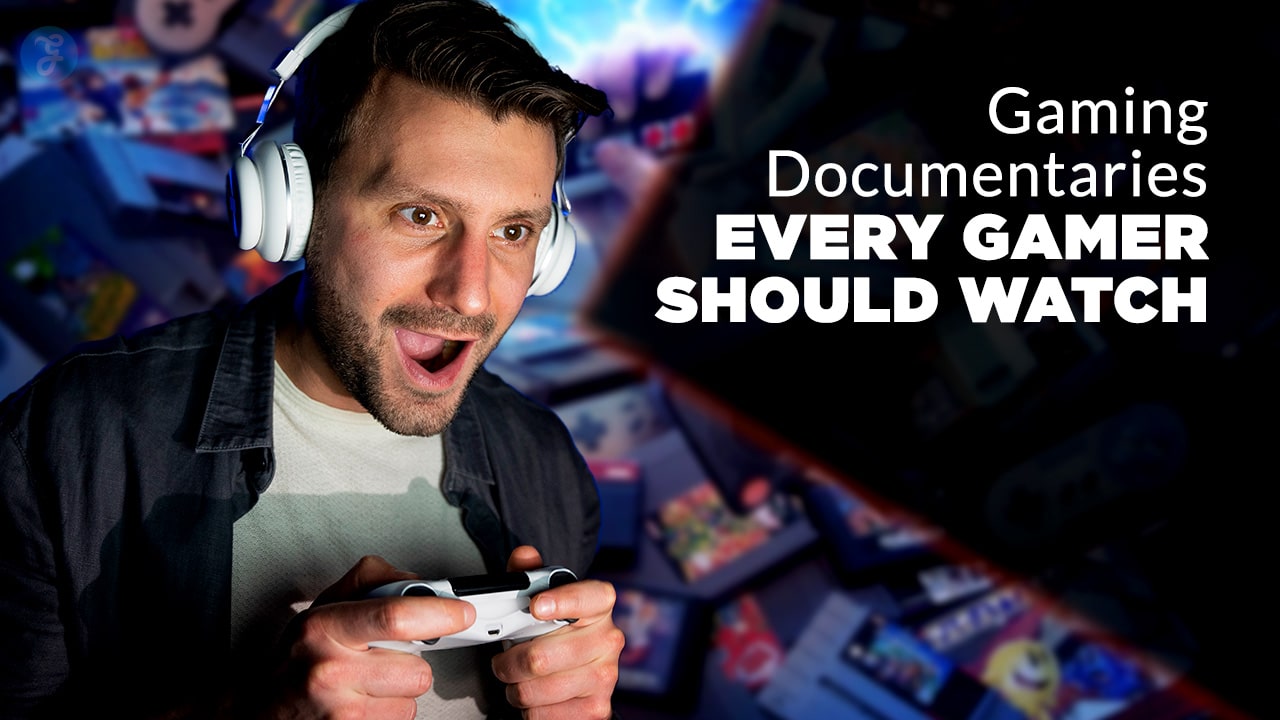 7 Must-Watch Gaming Documentaries for Every Gamer