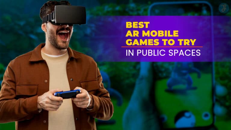 Discover the 7 Best AR Mobile Games to Try in Public Spaces!